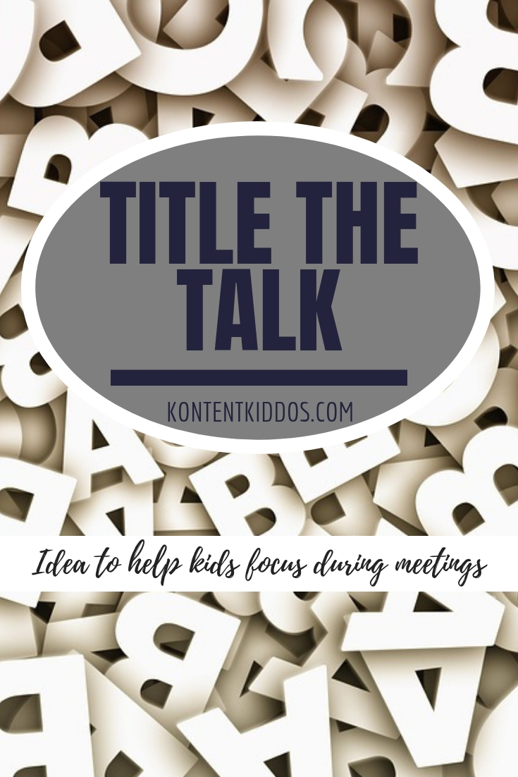 Title the Talk - Kontent Kiddos